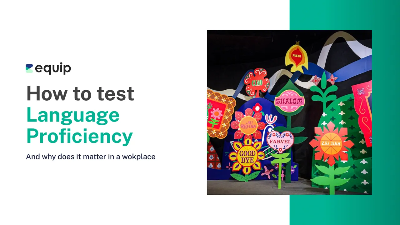 How to test for language proficiency